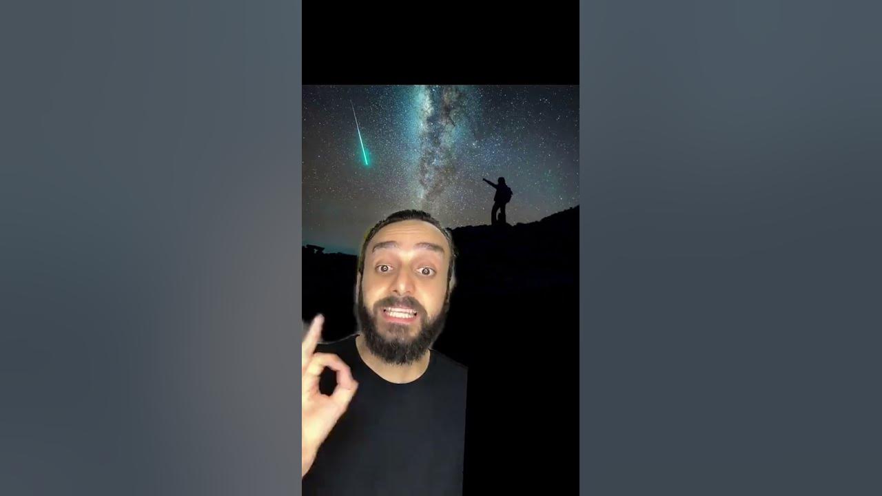 السما في مصر هتمطر شهب ونيازك 😱📢 ملكالمزاج تعالي ظاهره كواكب السماء Youtube