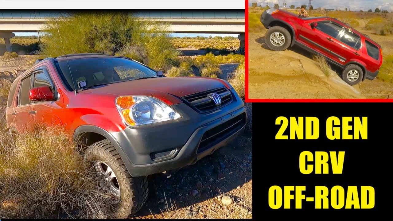 2ND GEN CRV OFF-ROAD | MORE OFF-ROAD VIDS SOON (2003 Lifted Honda Crv ...