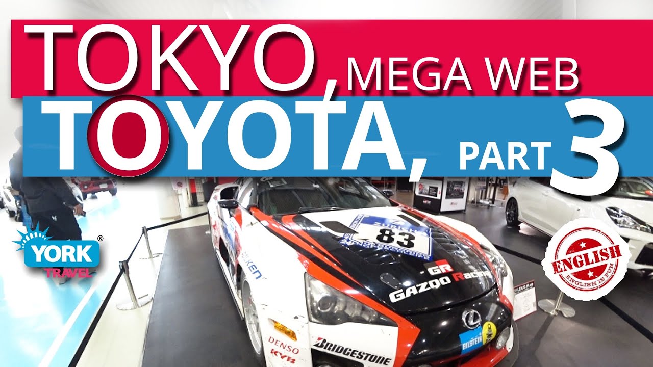 Toyota Mega Web Tokyo. Megaweb Toyota City Showcase. Toyota Tokyo motor ...