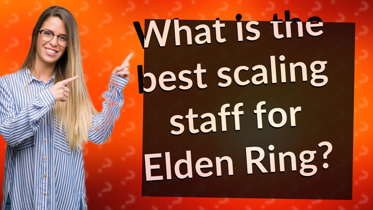 What is the best scaling staff for Elden Ring? - YouTube