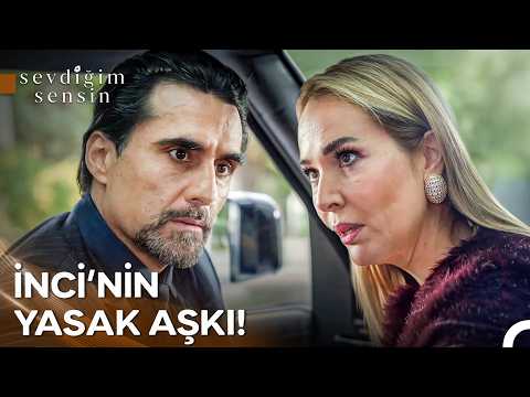 Fikret'in Tek Zaafı: İnci Aldur ❤️‍🔥 - Sevdiğim Sensin