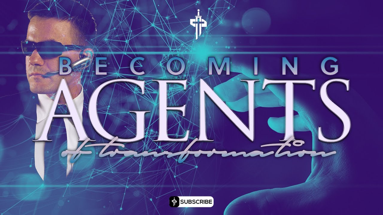 Becoming Agents of Transformation - YouTube