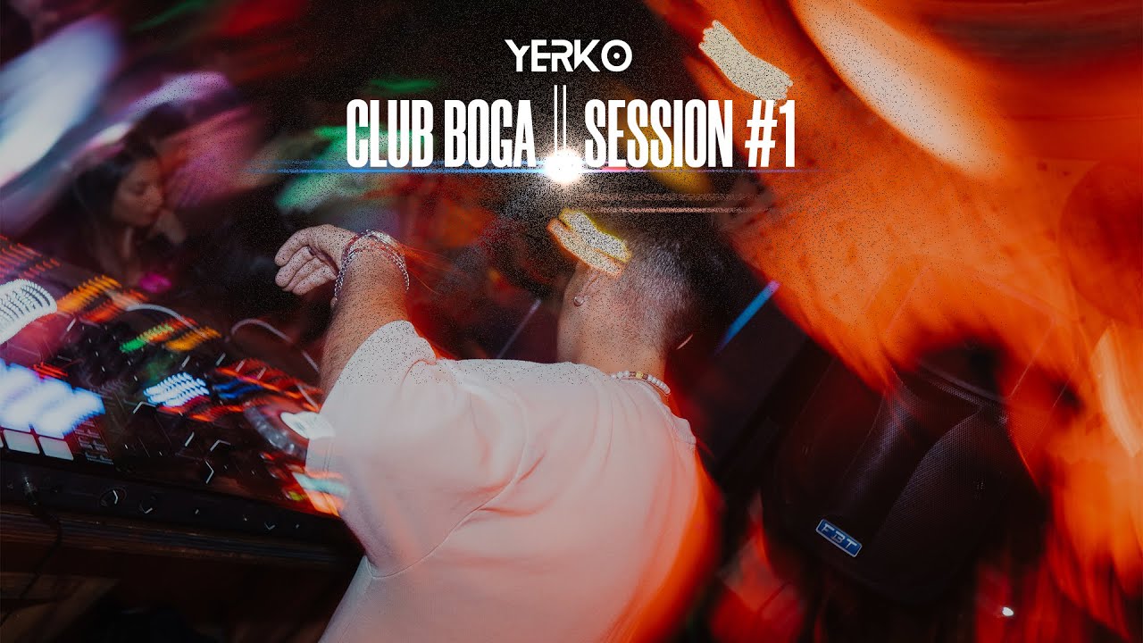 Club Boga || Session #1 YERKO - YouTube