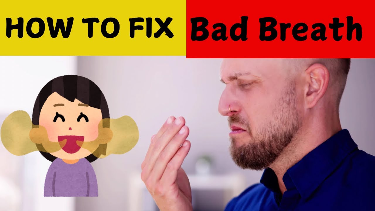 Say Goodbye To Bad Breath - Easy Tips - YouTube