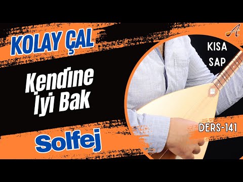 Kendine İyi Bak-Solfej(Kısa Sap Bağlama)