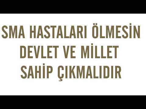 SMA Hastaları tedavisi olduğu halde öldürülüyor