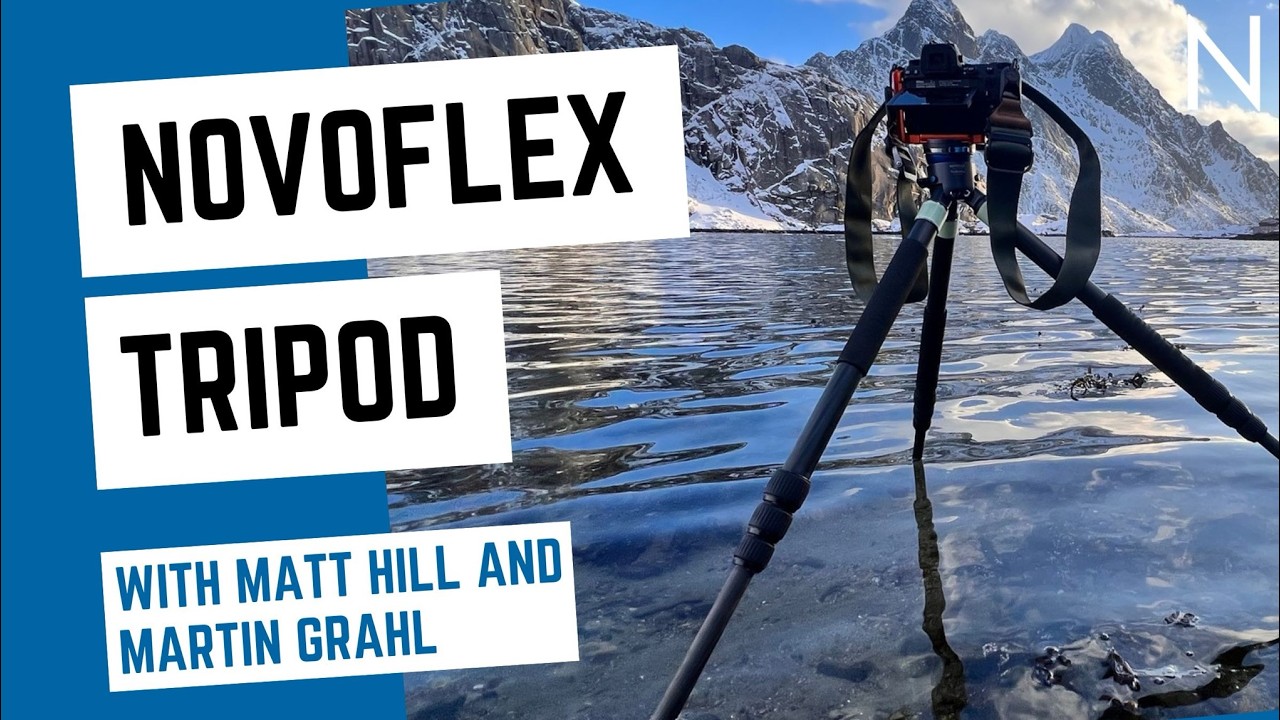 How to Choose a Novoflex Tripod with Martin Grahl of Novoflex & Night ...