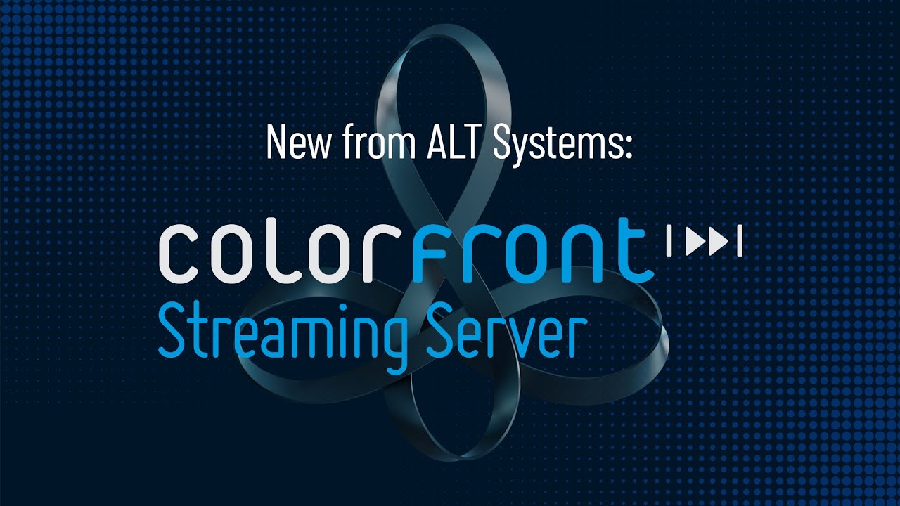 Introducing Colorfront Streaming Server from ALT Systems - YouTube