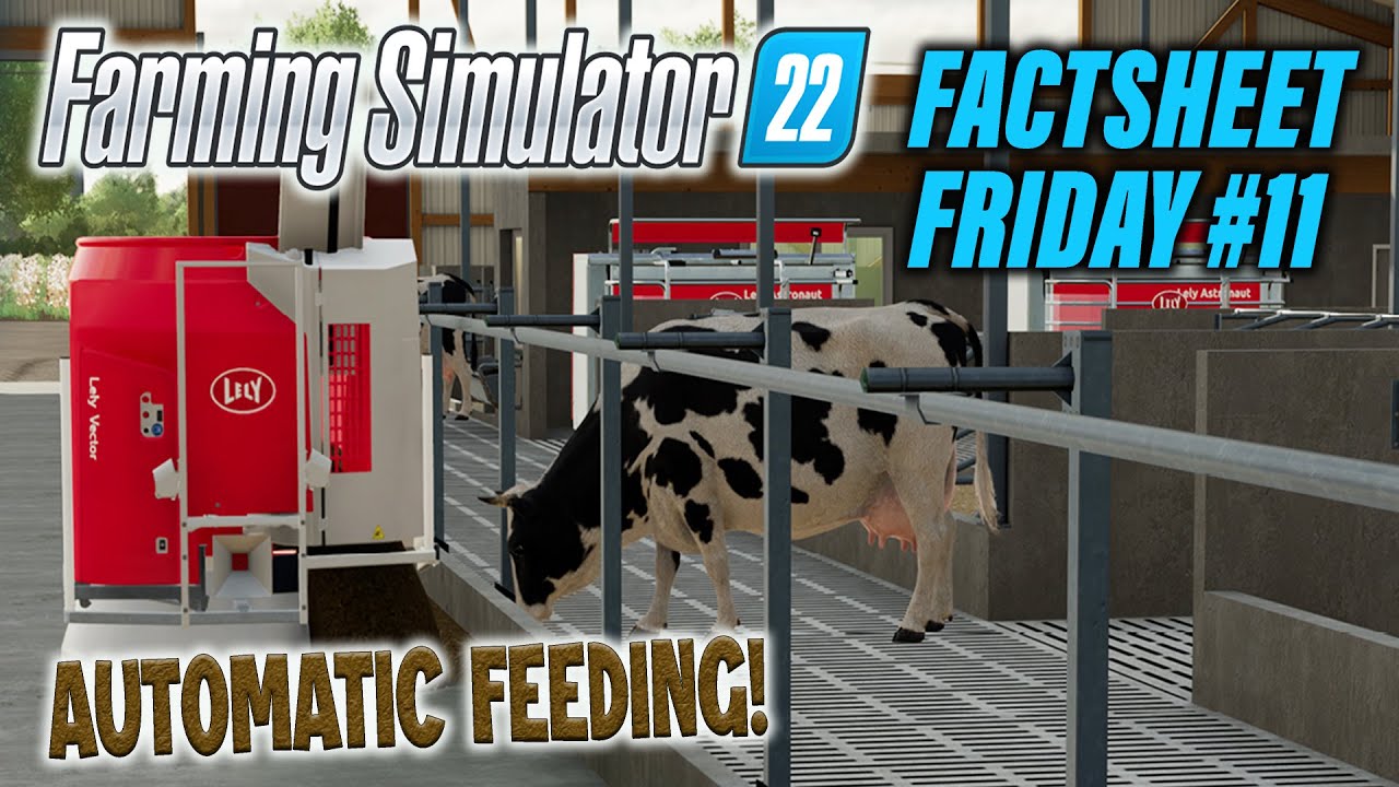 FS22 | AUTOMATIC FEEDING! | FACTSHEET FRIDAY #11 (Sheets 41-44) INFO ...