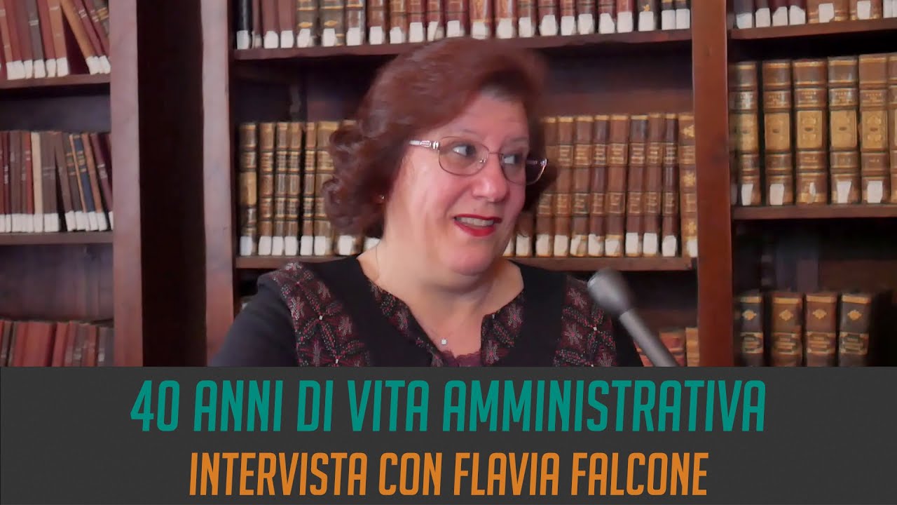 40 anni di vita amministrativa: intervista con Flavia Falcone - YouTube