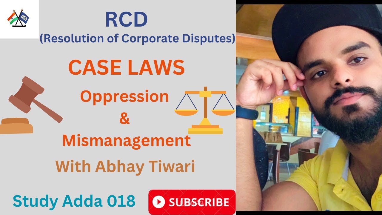 Case Laws of Oppression & Mismanagement Quick Revision Video With Abhay ...