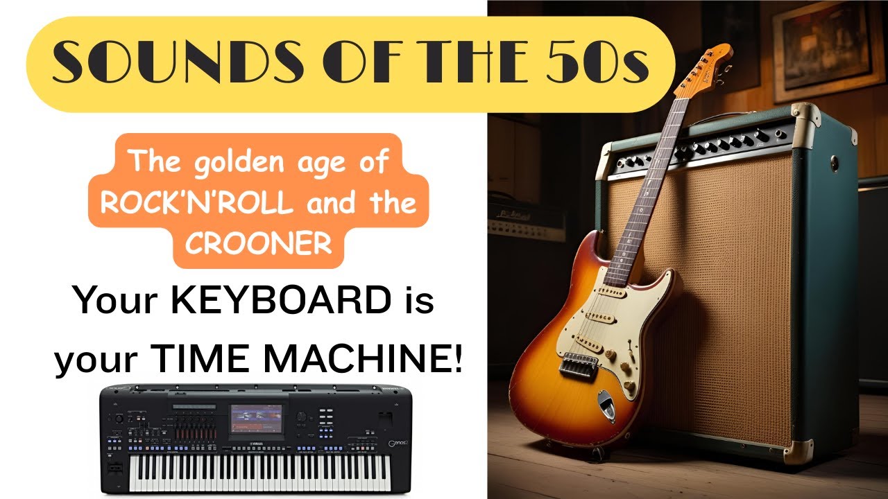 SOUNDS OF THE 50s– Back to the fifties with your keyboard. 100 hits ...