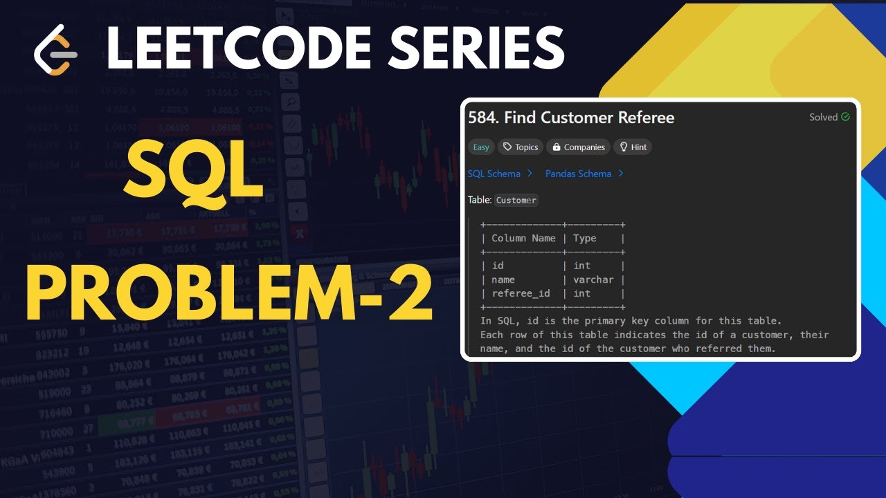 Find Customer Referee Leetcode Sql Series Top 50 Questions 9726