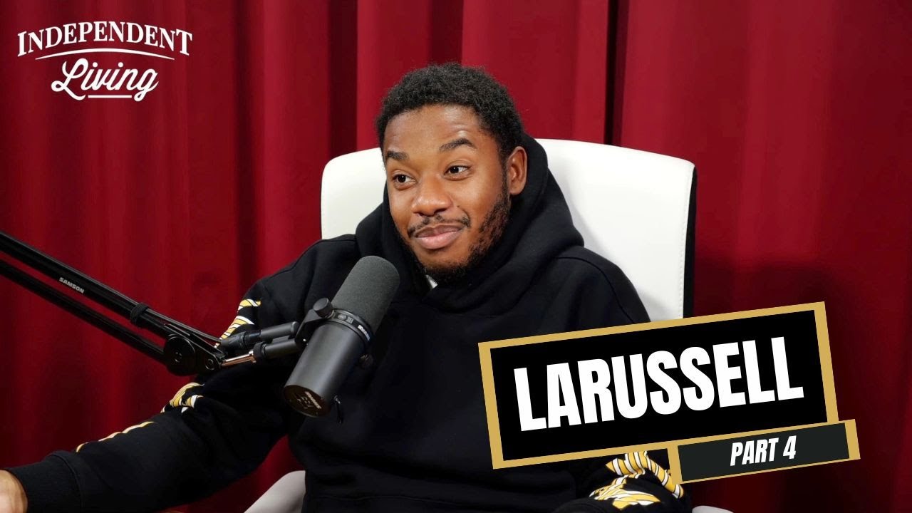How LaRussell Built His Team | The Independent Living Podcast w ...
