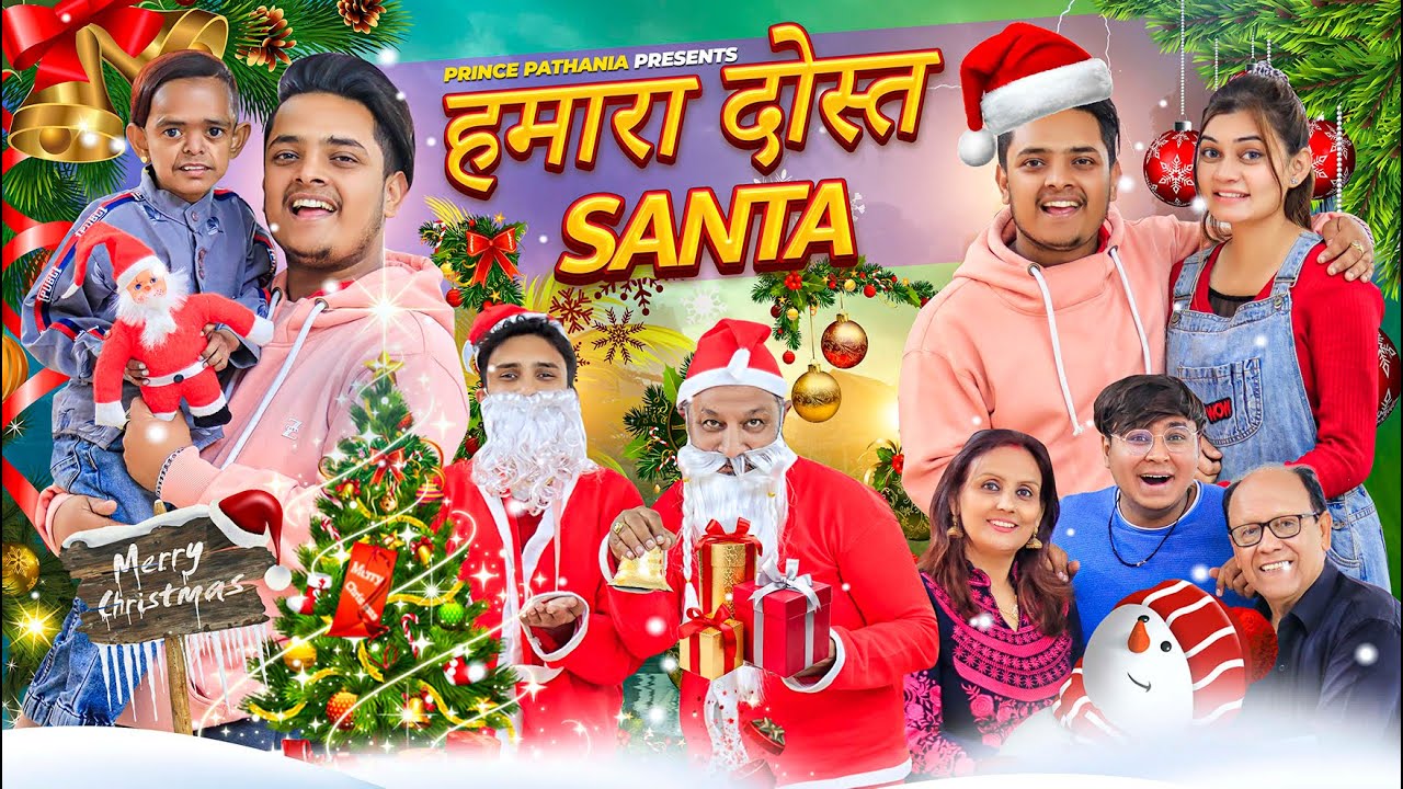 HAMARA DOST SANTA | CHRISTMAS SPECIAL | COMEDY VIDEO | Prince Pathania ...