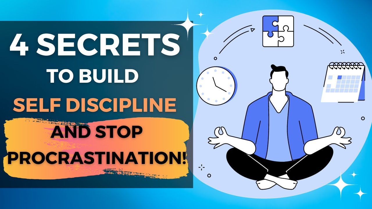 How To Build Self Discipline & Stop Procrastination? Here Are 4 Ways ...