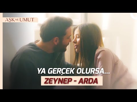 Arda'nın Zeynep'e Olan Tutkusu | Aşk ve Umut