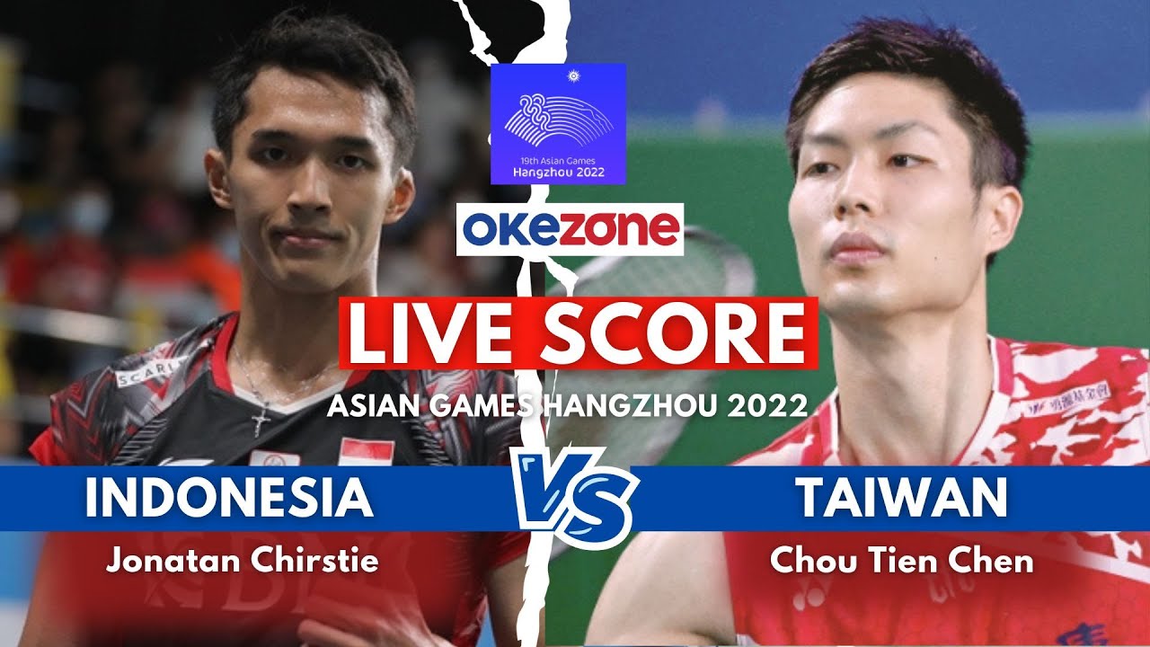 Live Score Bulu Tangkis Asian Games 2022 Jonatan Christie Vs Chou