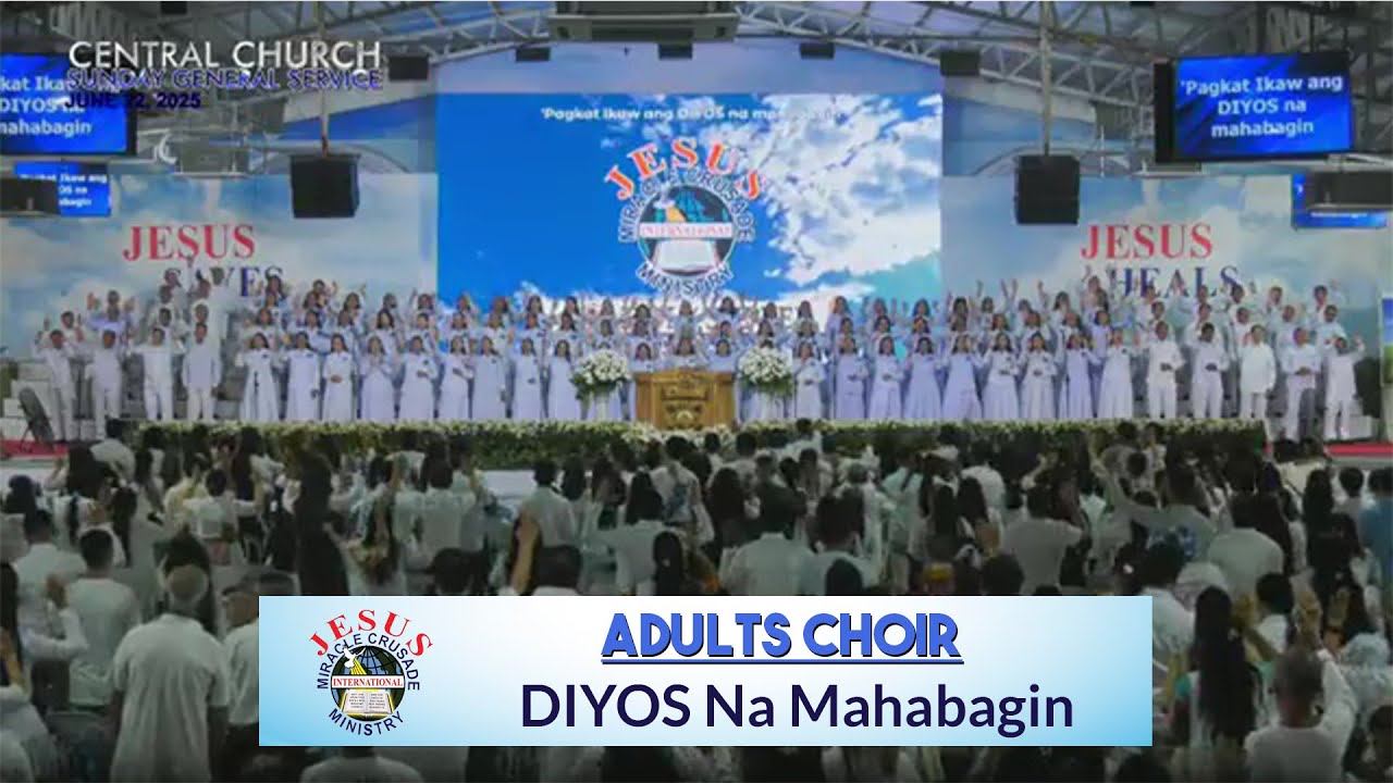 JMCIM | DIYOS Na Mahabagin | Adults Choir | June 22, 2025 - YouTube