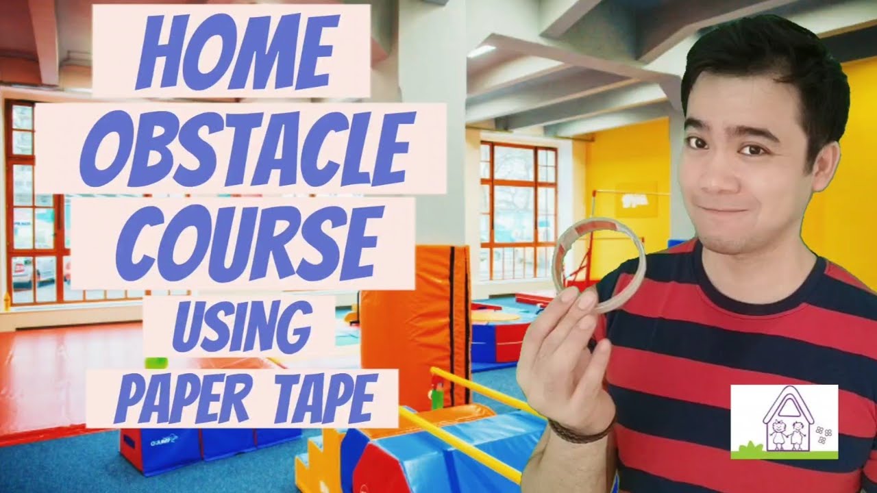 Home Obstacle Course Using Paper Tape | Gym | Blossoms Sunshines ...