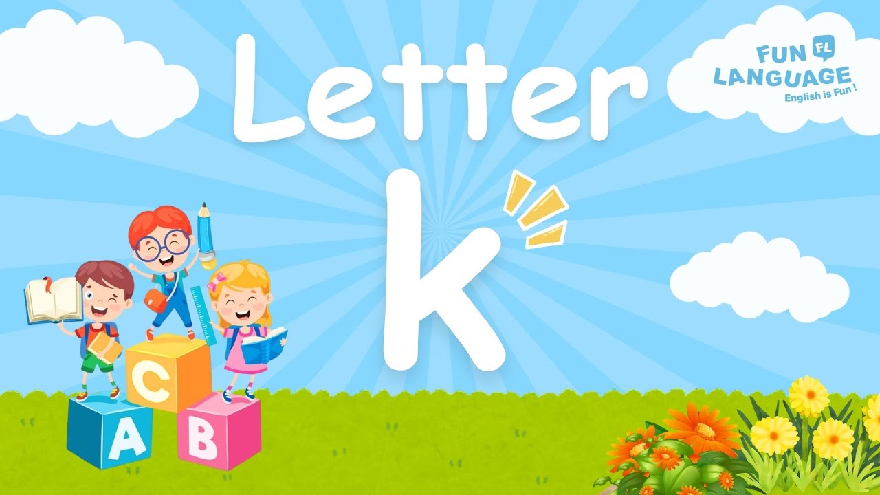 FUN Phonics - Letter K - YouTube