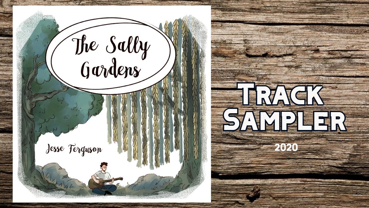 The Sally Gardens, Track Sampler - YouTube