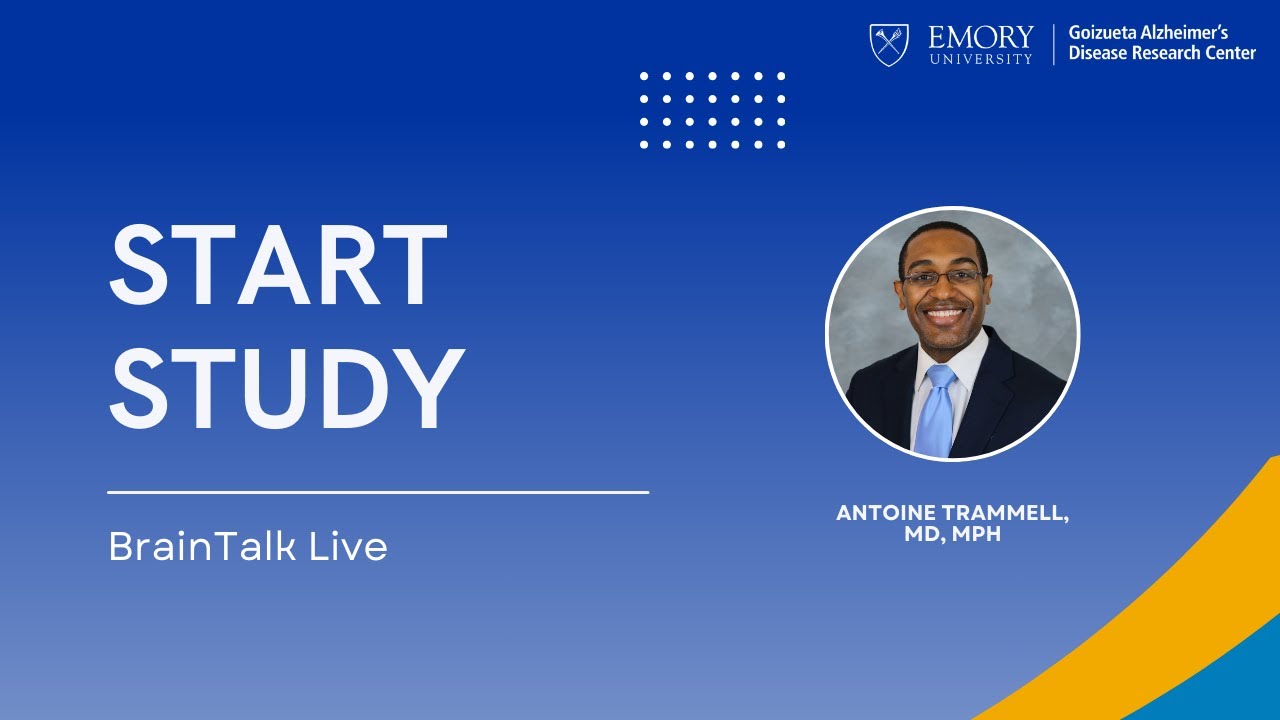 START Study with Antoine Trammell, MD, MPH and Hina Ahmed | Emory BrainTalk Live - YouTube