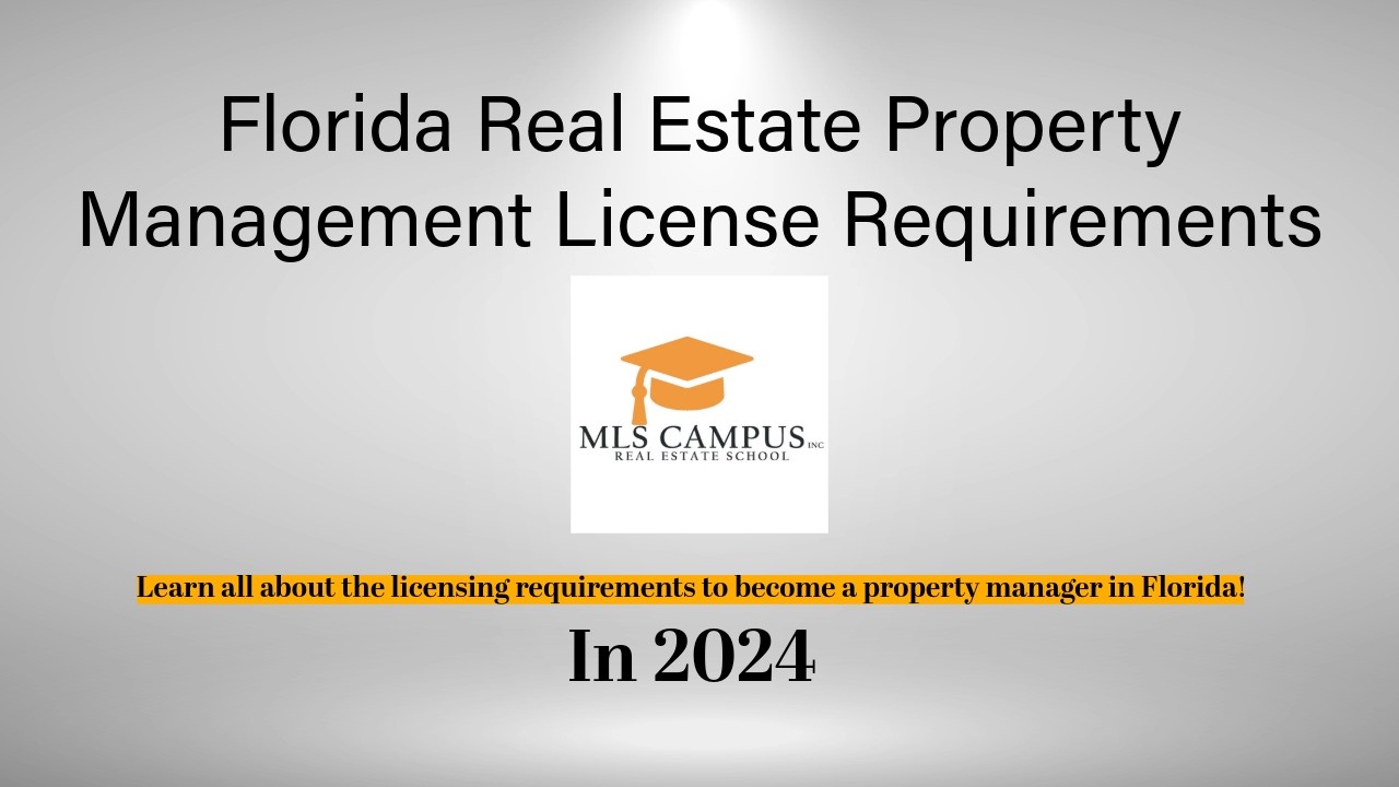 Florida Real Estate Property Management License Requirements in 2025 ...