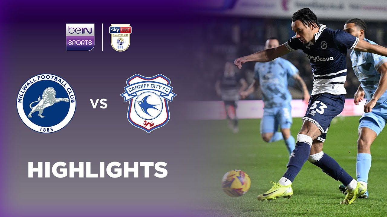 Millwall v Cardiff City | EFL Championship 24/25 | Match Highlights ...