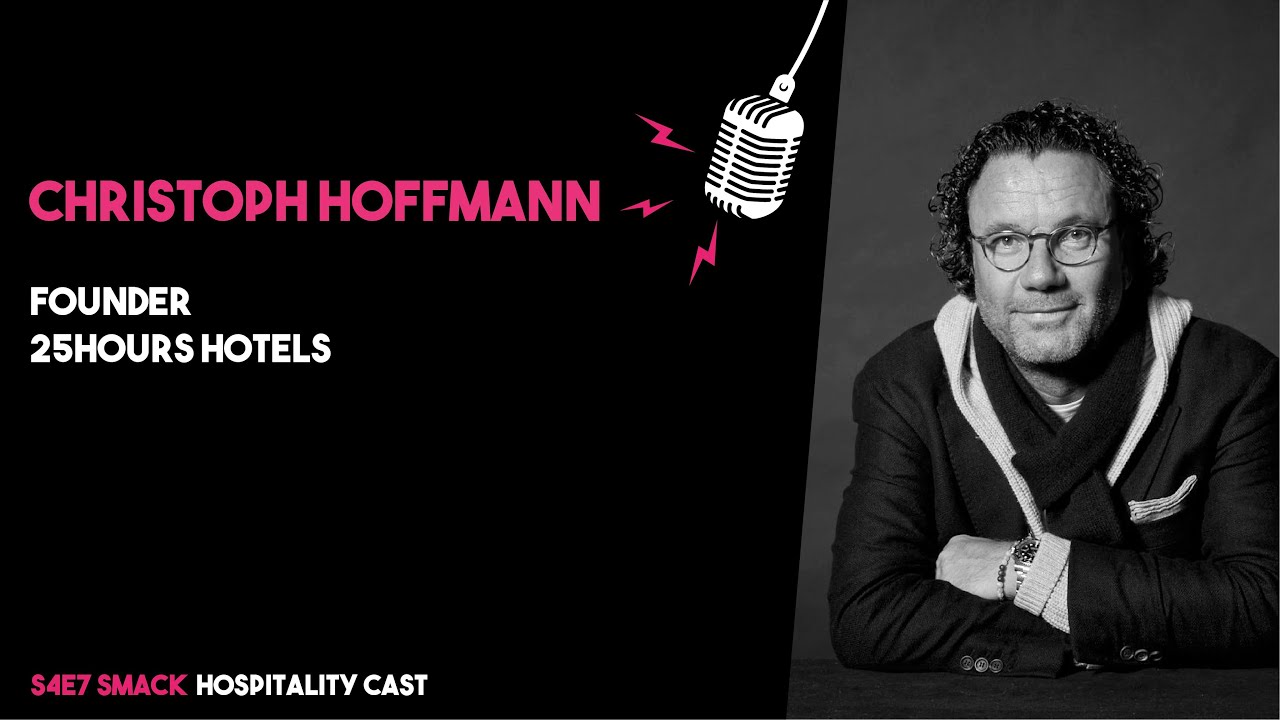 Christoph Hoffmann – 25hours Hotels | Creating outstanding atmospheres, concepts and designs ...