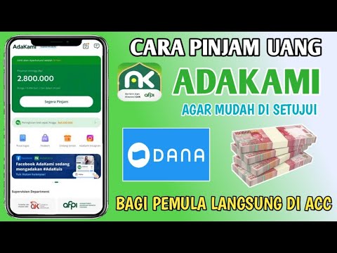 Cara Pinjam uang Di Adakami Terbaru 2024 | Pinjaman Online adakami Cair Ke Dana - YouTube