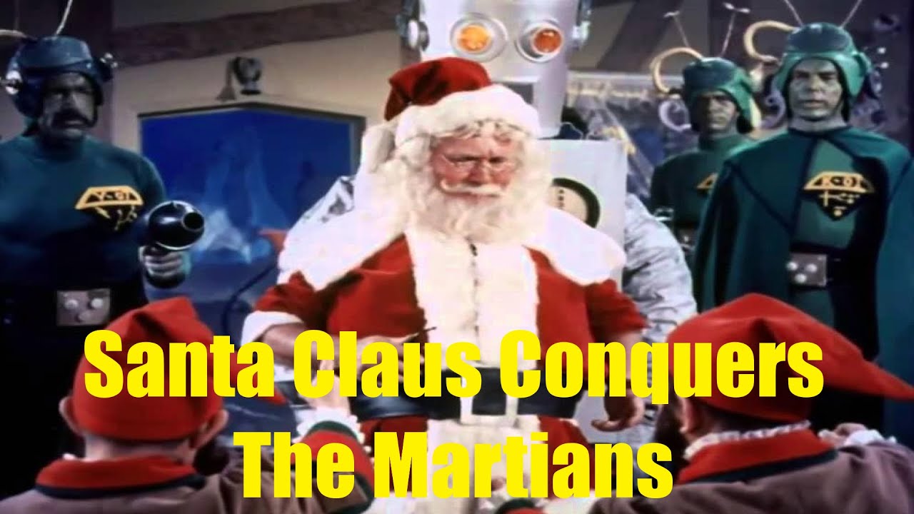 Santa Claus Conquers The Martians 1964 Action Comedy John Call Leonard ...