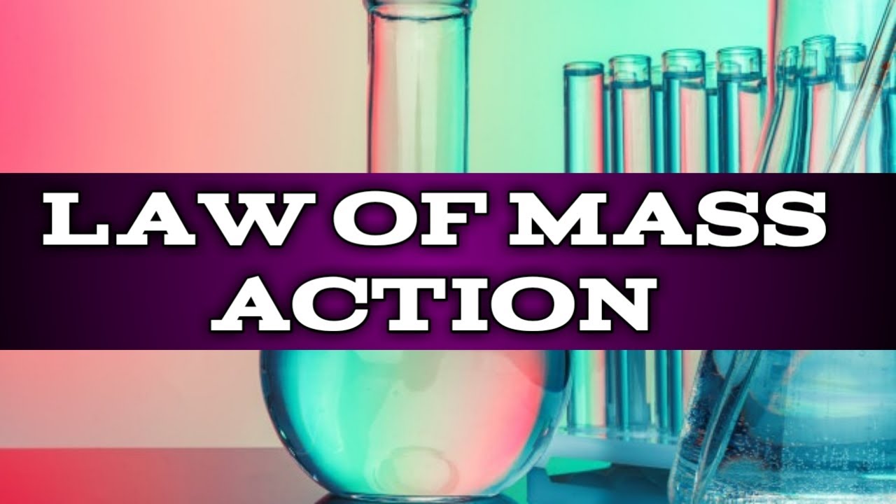 Law of mass action. - YouTube
