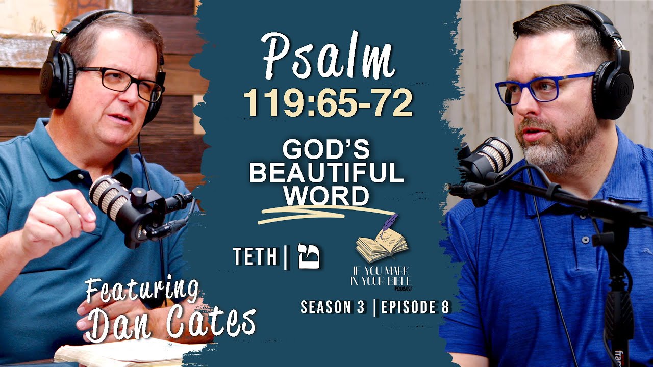 Psalm 119 65 72 TETH God s Beautiful Word YouTube
