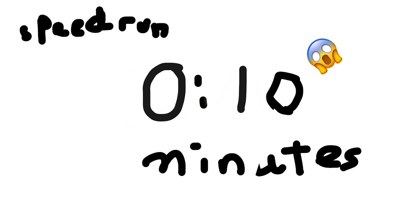10 seconds speedrun be like - YouTube