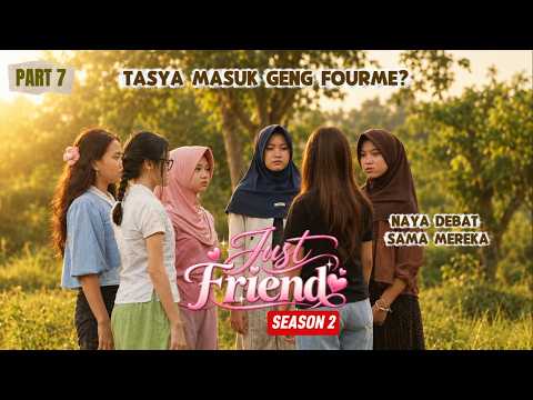 JUST FRIEND SEASON 2 ~ PART 7