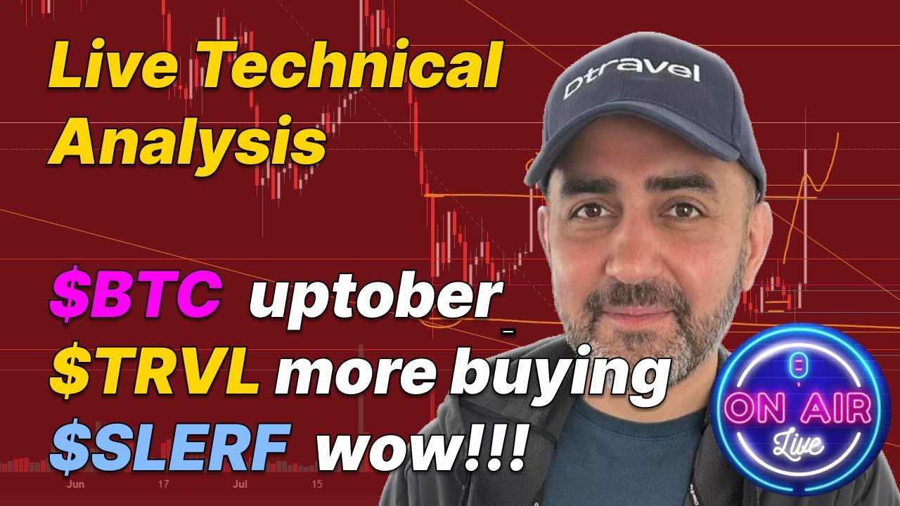 Live Technical Analysis: $BTC uptober‍, $TRVL more buying, $SLERF wow!!! - YouTube