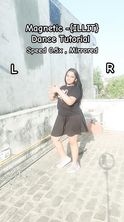 Magnetic -{ILLIT} Dance Tutorial speed 0.5x , Mirrored #kpop #dance #dancetutorial _#illit ...