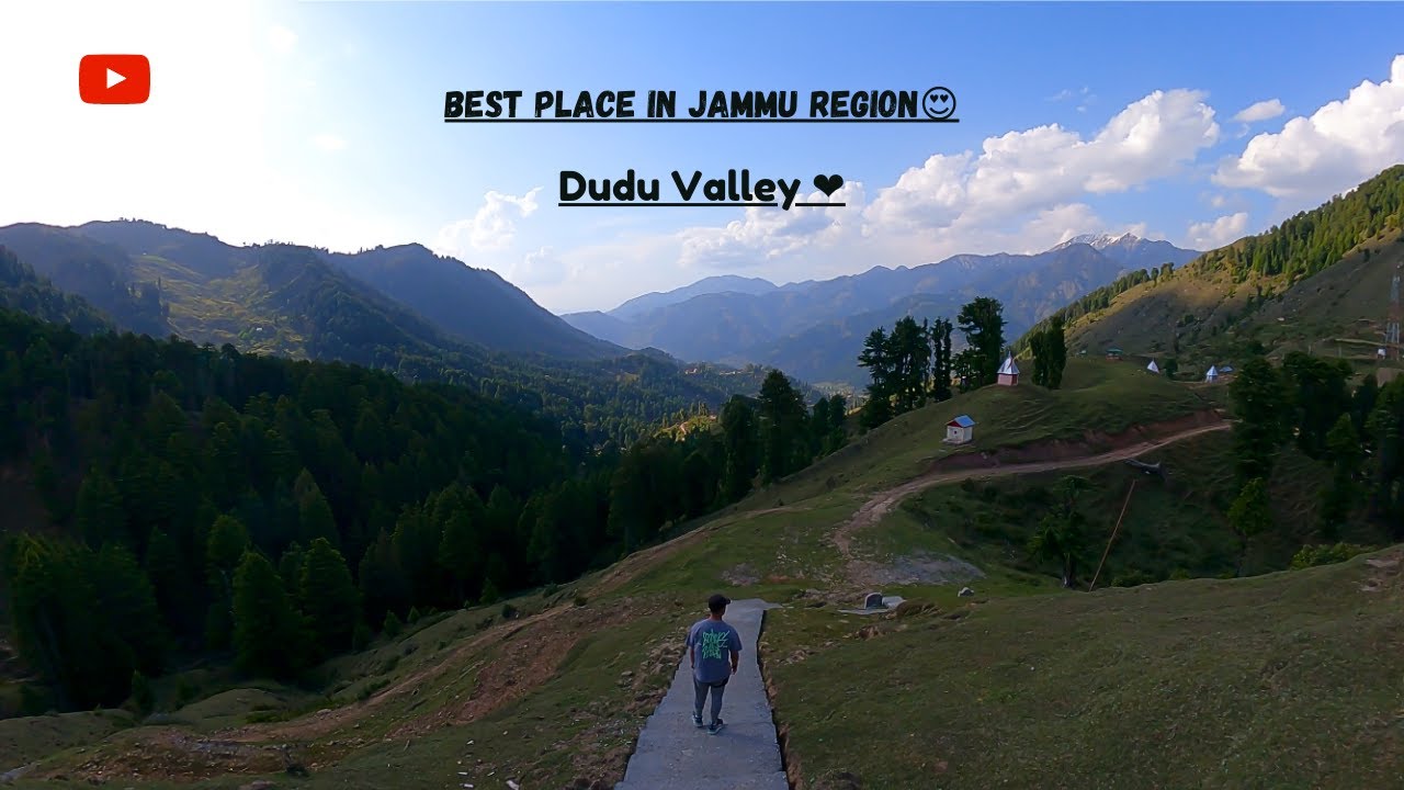 Dudu Valley The Beauty Of Jammu Region #jammuandkashmir #travelvlog # ...