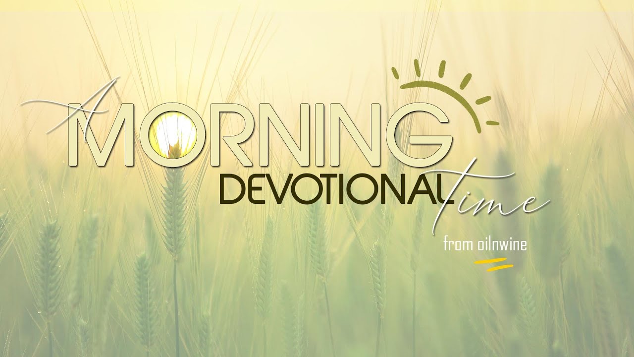 A Morning Devotion - Sep 1 - YouTube