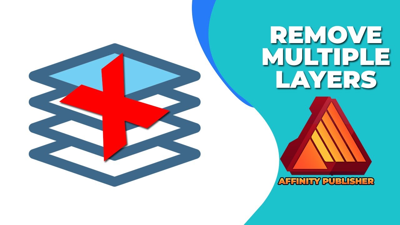 How to remove multiple layers in affinity publisher at once - YouTube