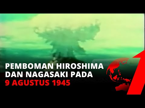 SIMAK! Detik-detik Hiroshima & Nagasaki di Bom, Peristiwa Sejarah Sebelum Proklamasi RI