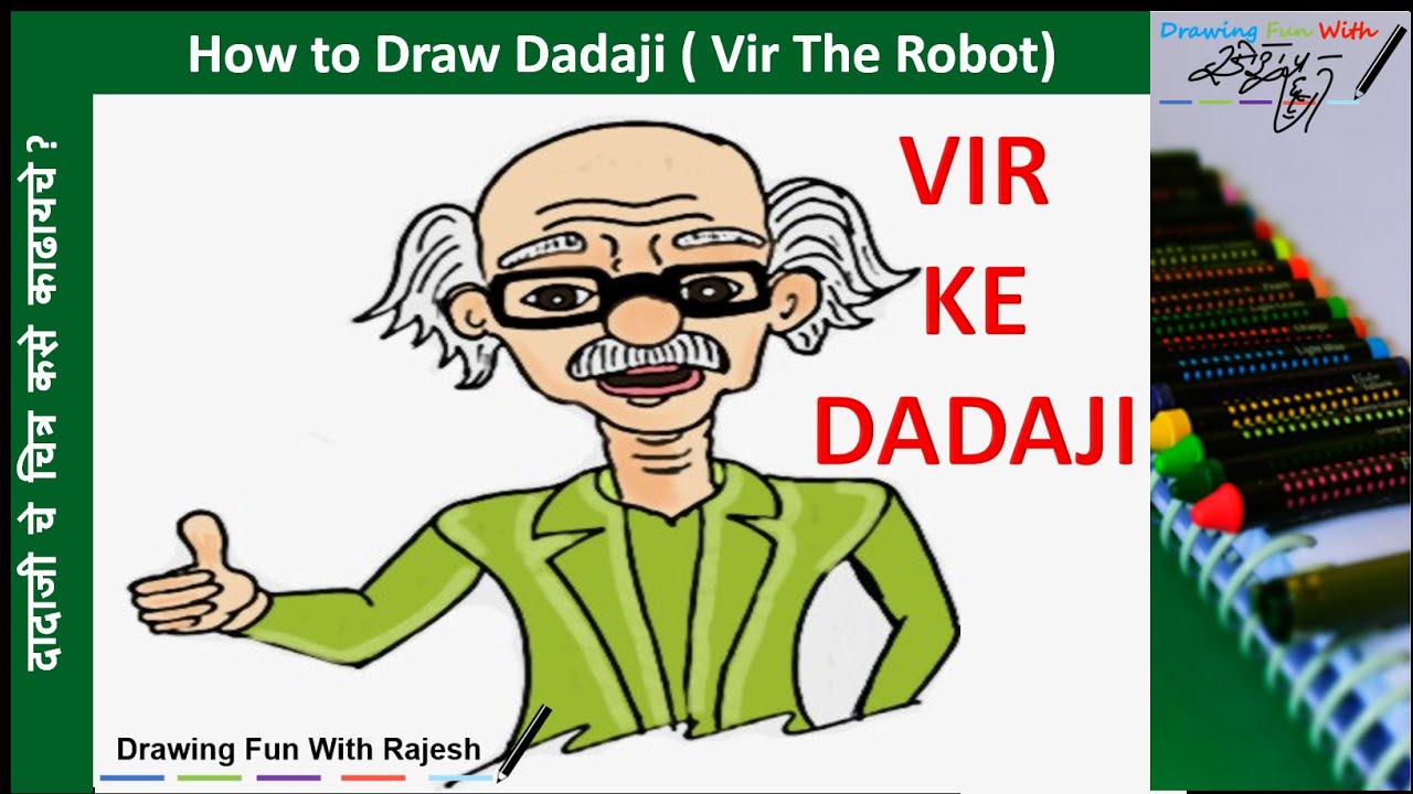 Vir The Robot Boy Dadaji Drawing| दादाजी चे चित्र कसे काढायचे | Madmax ...