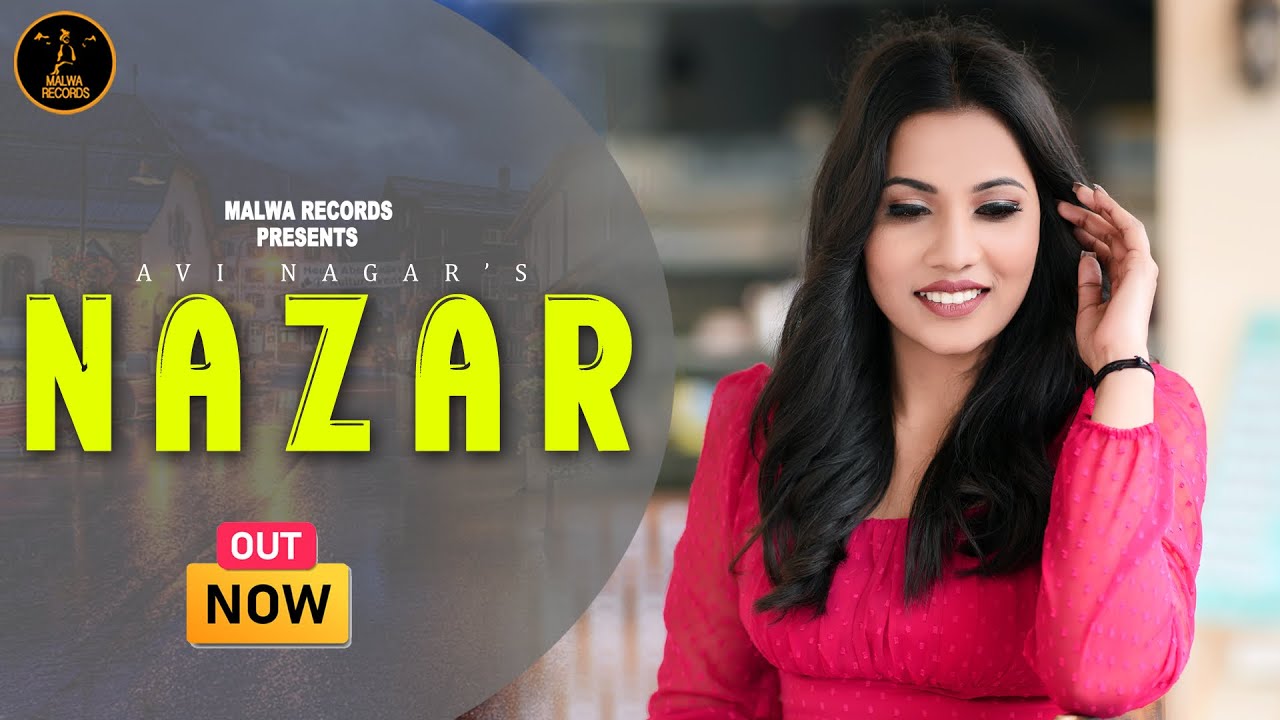 Nazar ( Official Video ) Navi Sharma | Avi Nagar - YouTube