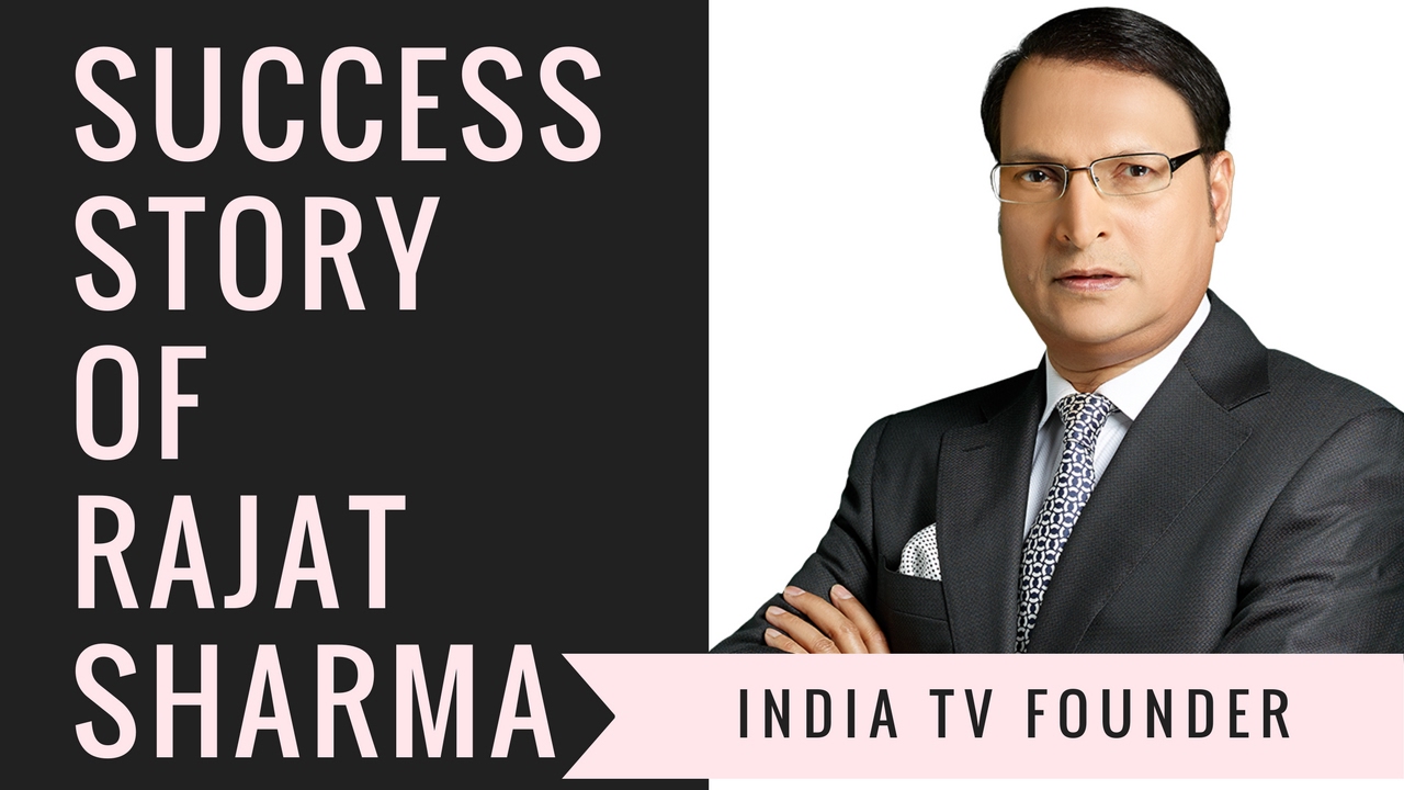 Success Story of Rajat Sharma - India TV founder in Hindi - YouTube