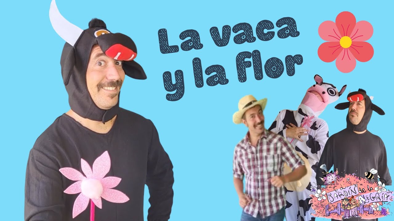 🐄La vaca y la flor 🌺 Canción infantil para niños 🐃 Dúo el Jardín de la ...