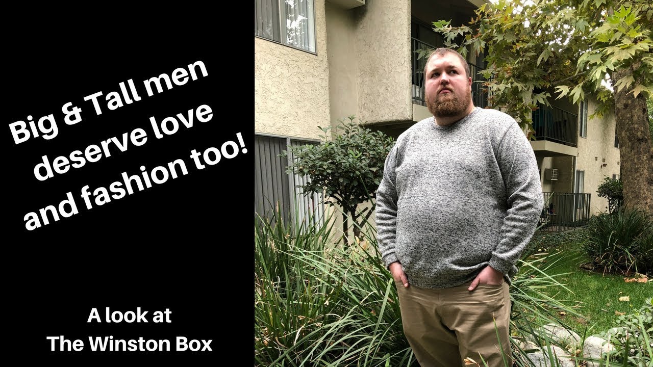 Big & Tall Men need LOVE too! A Winston Box Review. - YouTube