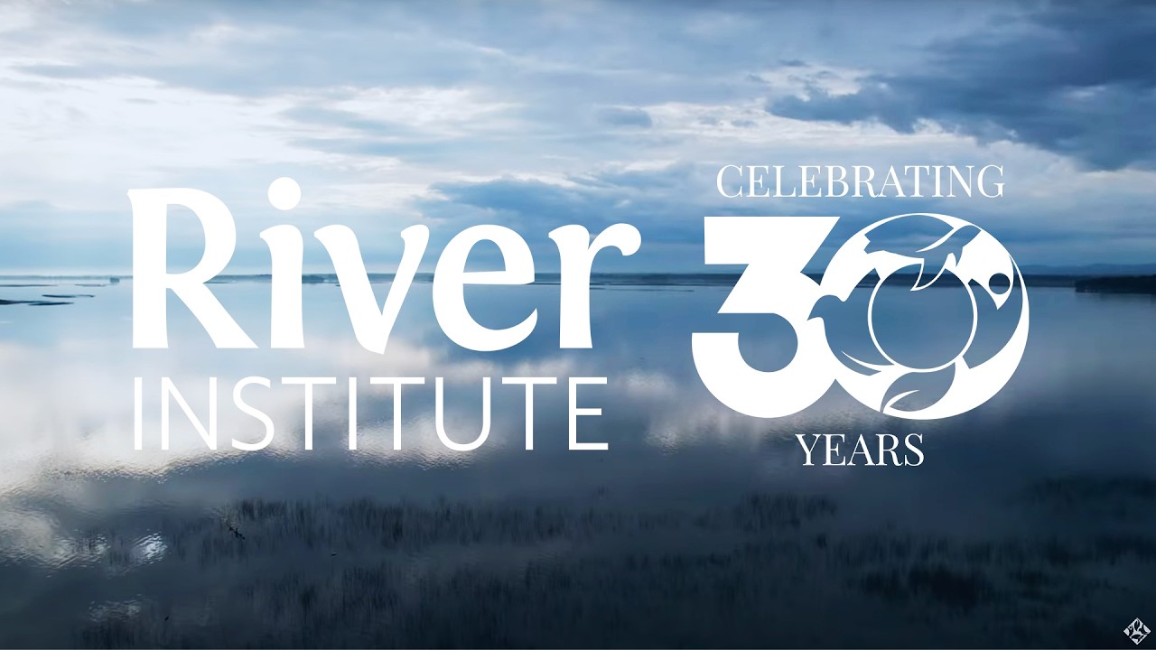 The River Institute's 30th Anniversary: Celebrating 30 years of river ...