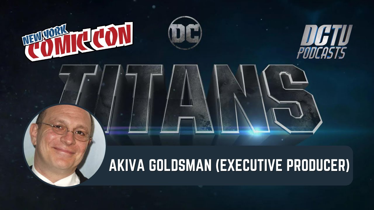 Titans NYCC 2018 Interview: EP Akiva Goldsman - YouTube
