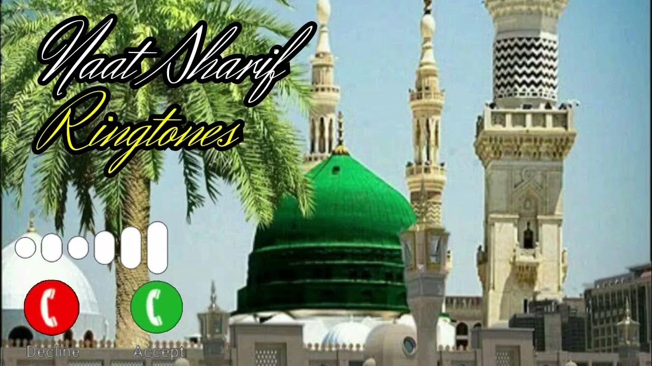 Best Ringtones// New Naat Sharif Ringtones// Heart touching Ringtones// Beautiful Ringtones # ...